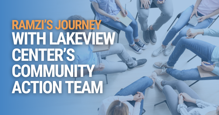 Ramzi’s journey with Lakeview Center’s Community Action Team | Lakeview ...